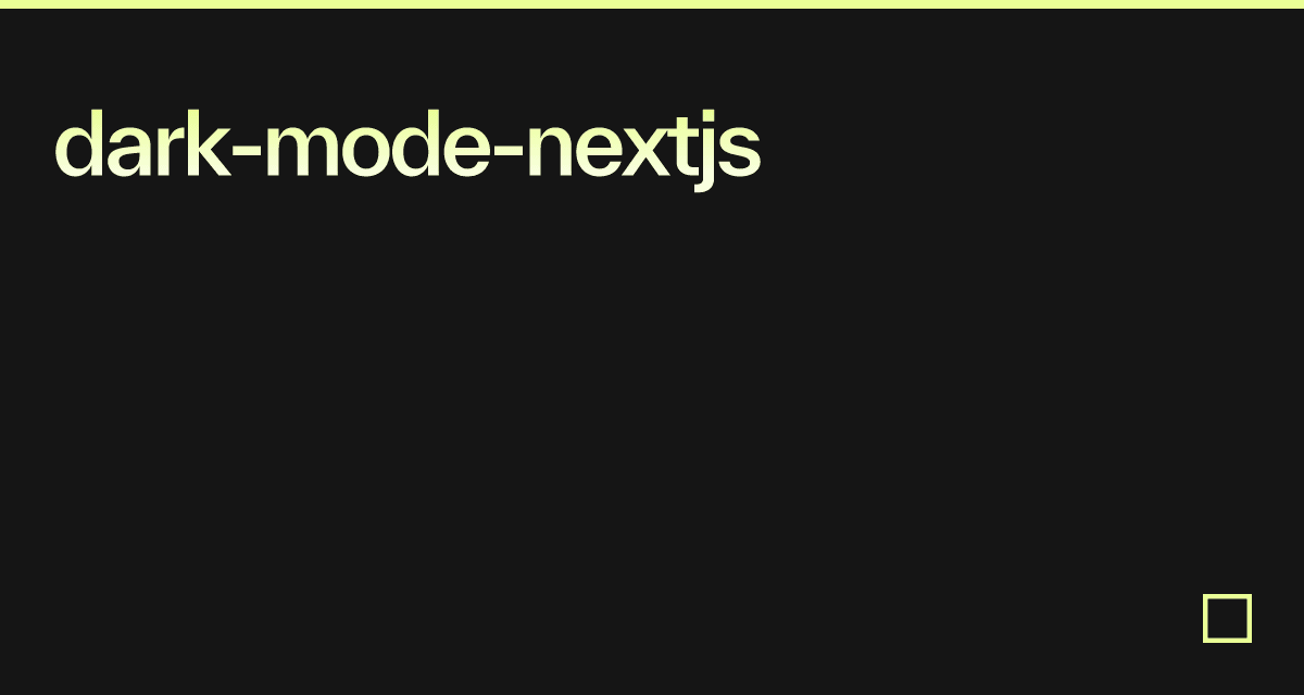 Dark Mode Nextjs Codesandbox