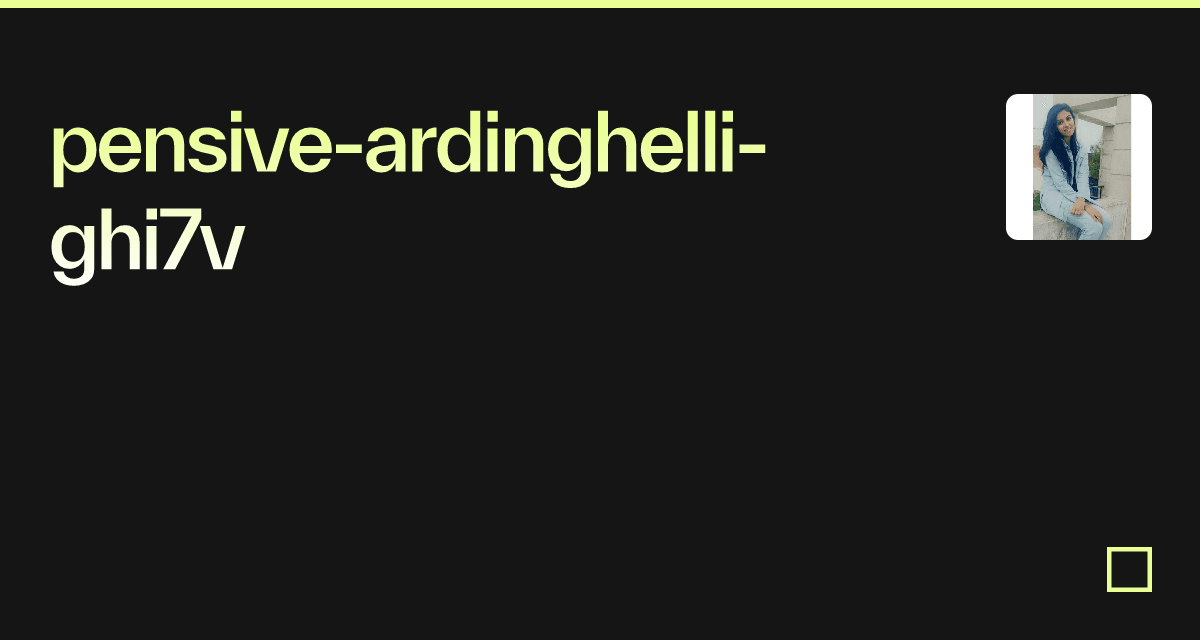 pensive-ardinghelli-ghi7v - Codesandbox