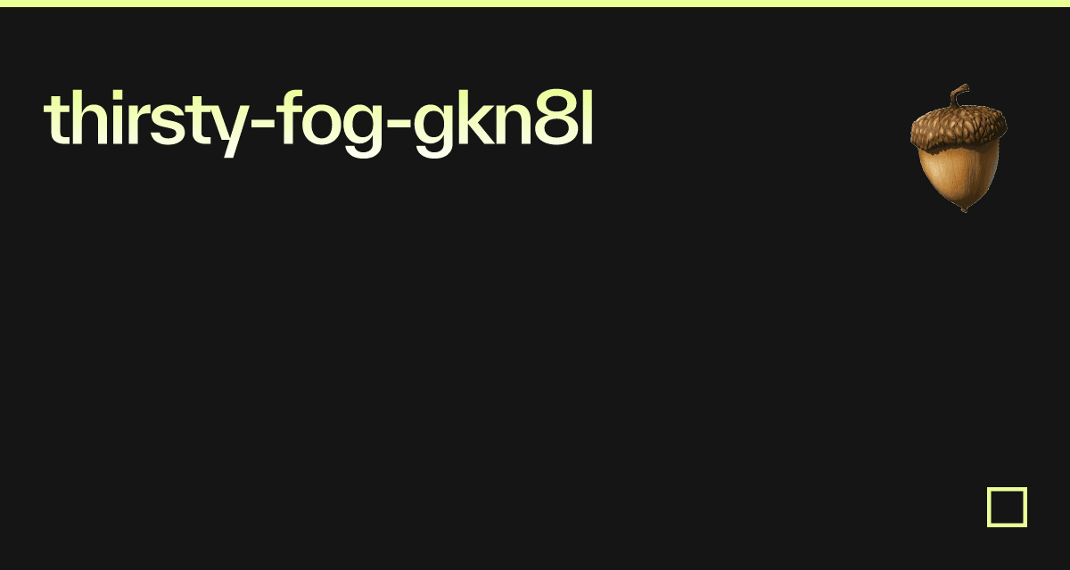 thirsty-fog-gkn8l - Codesandbox
