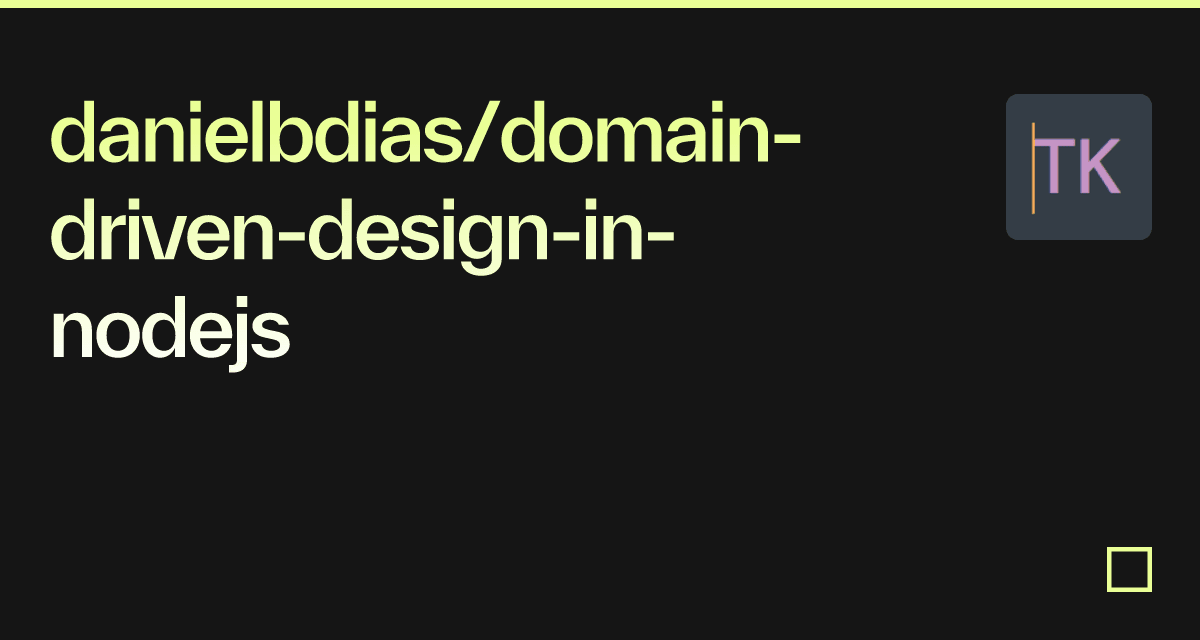 danielbdias/domain-driven-design-in-nodejs - Codesandbox