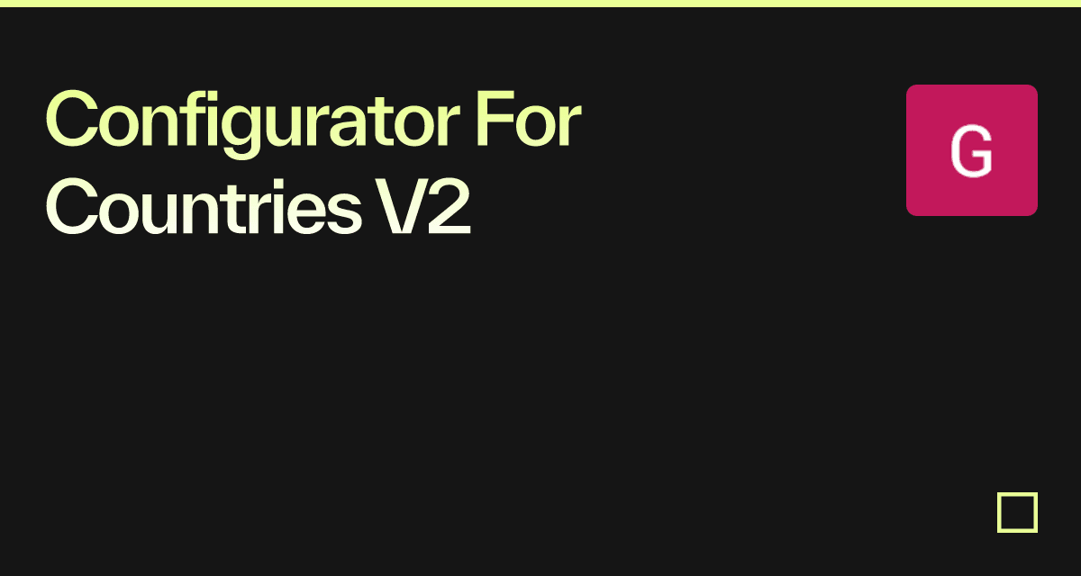 Configurator For Countries V2 - Codesandbox