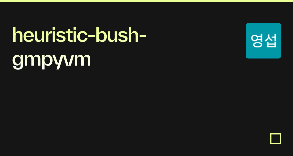 heuristic-bush-gmpyvm - Codesandbox