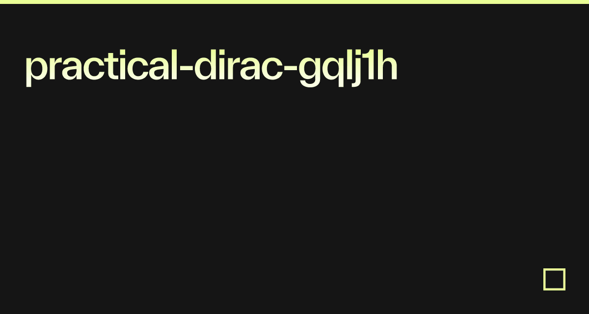 practical-dirac-gqlj1h - Codesandbox