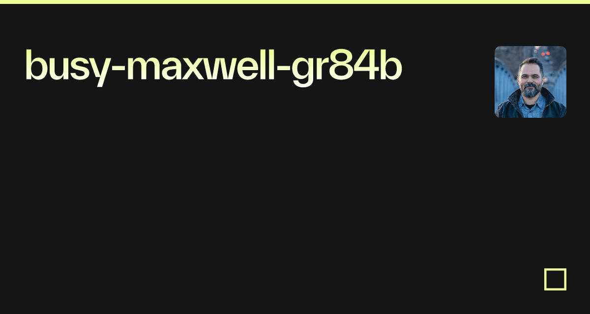 busy-maxwell-gr84b - Codesandbox