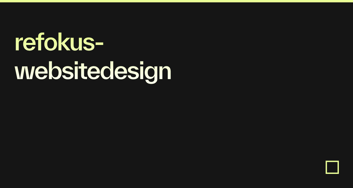 refokus-websitedesign - Codesandbox