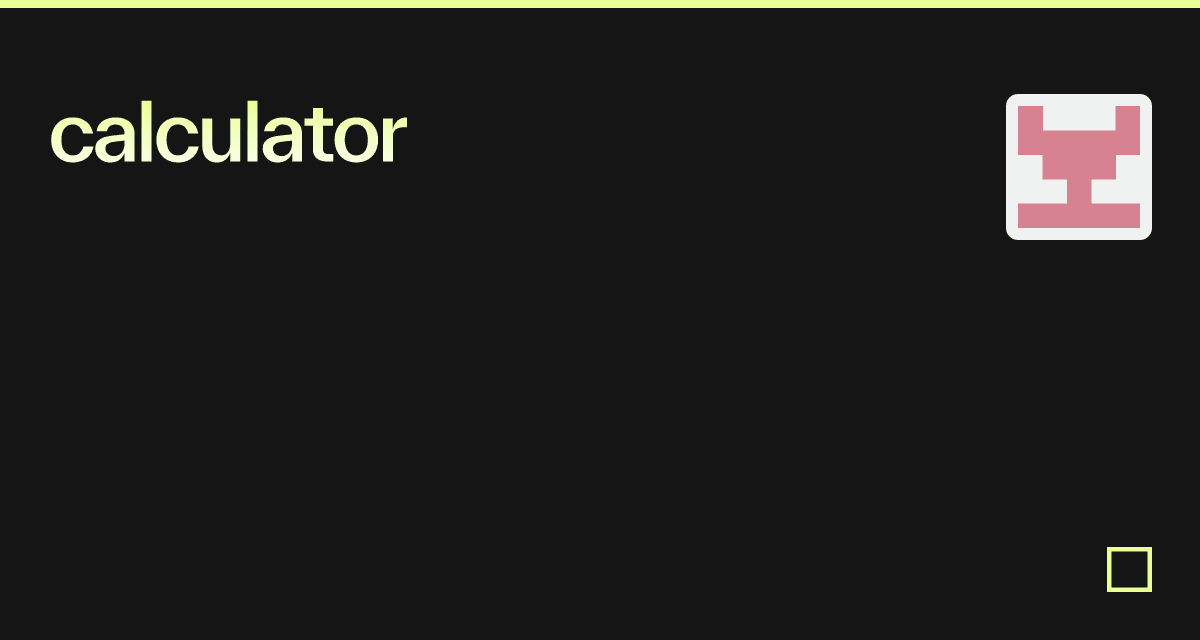 calculator - Codesandbox
