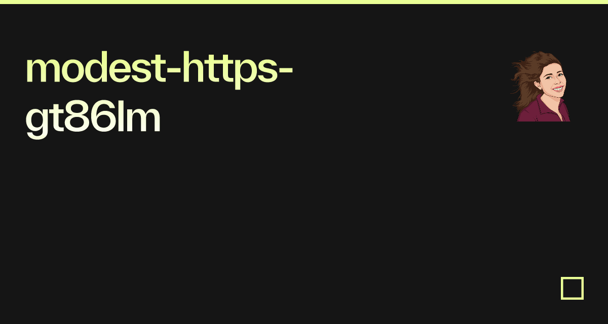 modest-https-gt86lm - Codesandbox