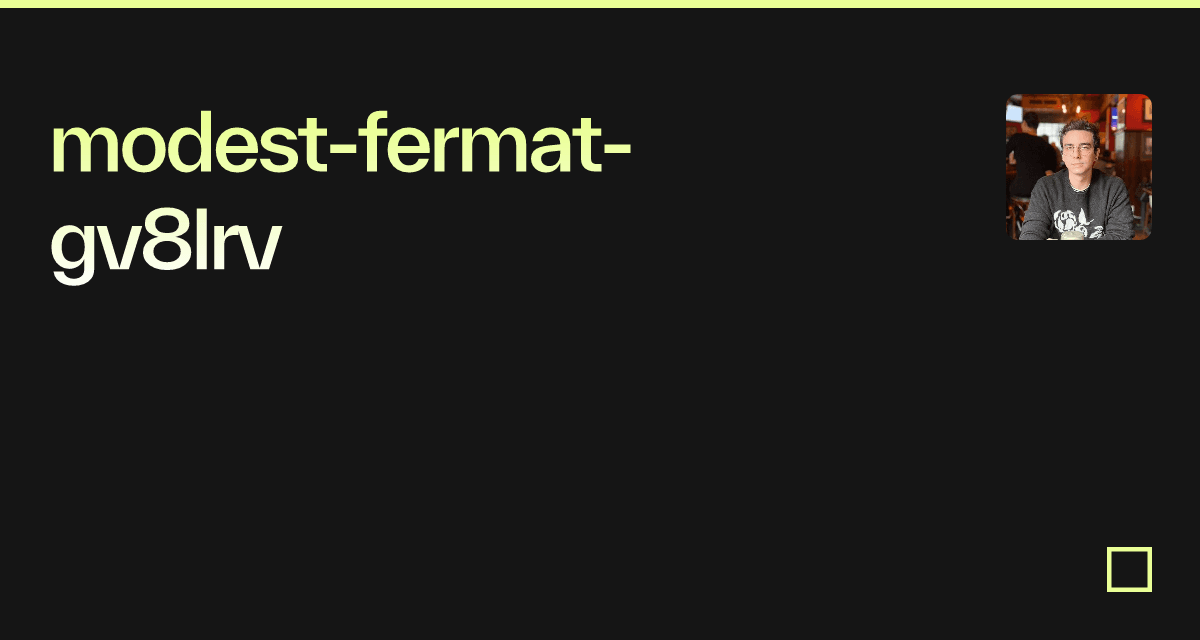 modest-fermat-gv8lrv - Codesandbox