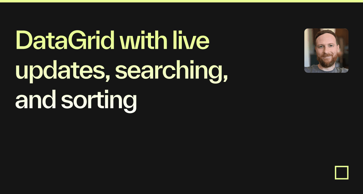 Datagrid With Live Updates Searching And Sorting Codesandbox 0511