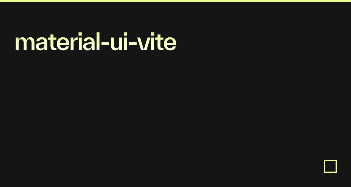 material-ui-vite - Codesandbox