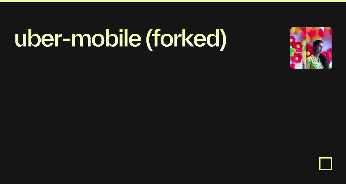 uber-mobile (forked) - Codesandbox