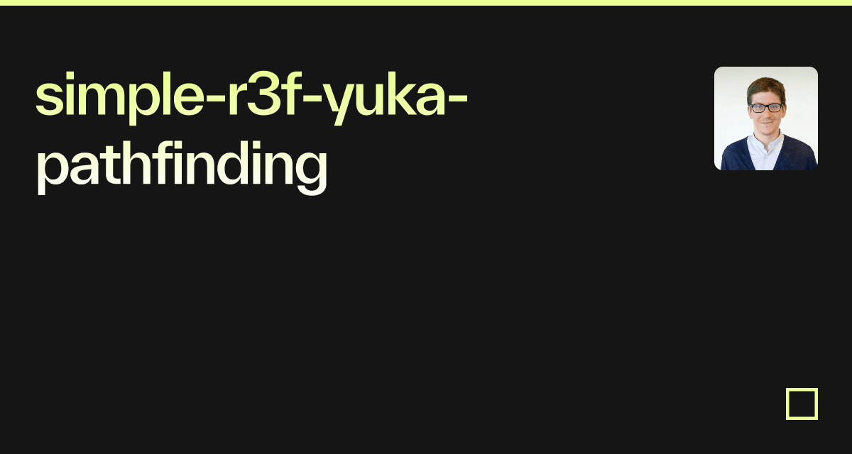 simple-r3f-yuka-pathfinding - Codesandbox