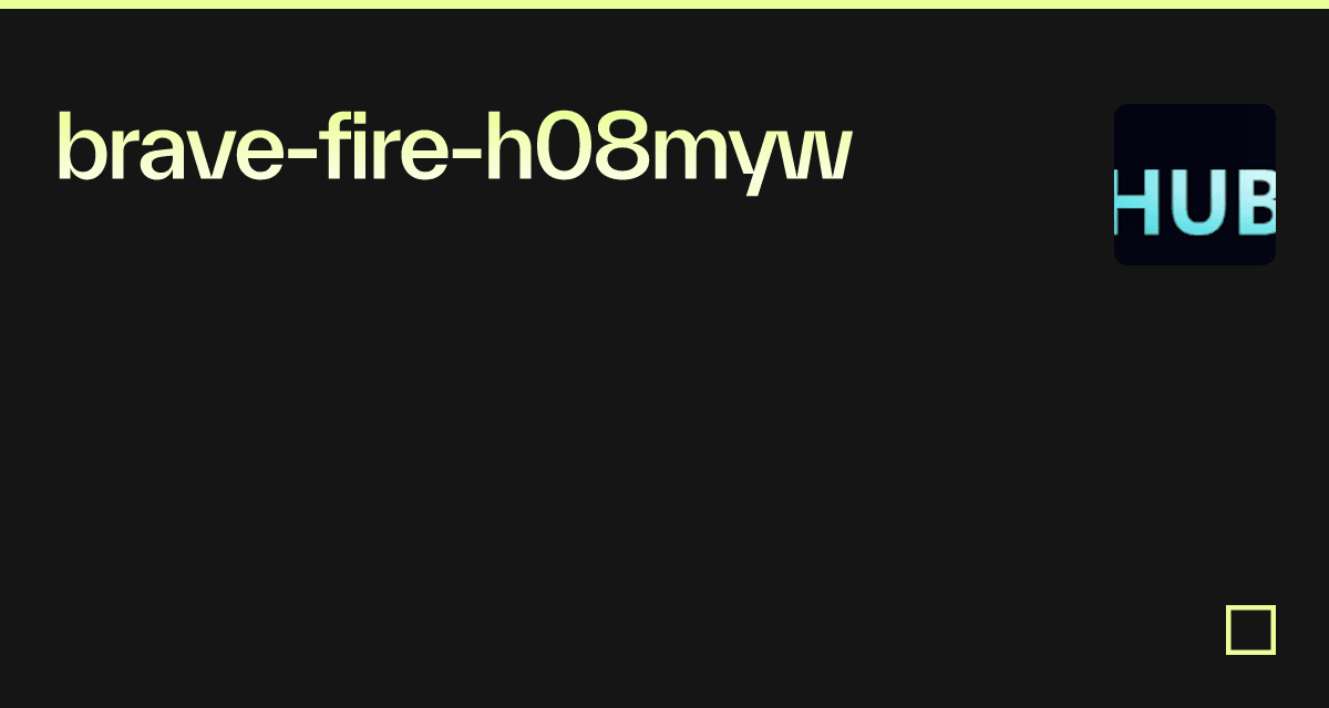 brave-fire-h08myw - Codesandbox