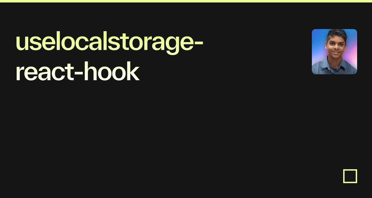uselocalstorage-react-hook - Codesandbox