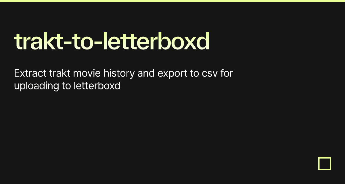 trakt-to-letterboxd - Codesandbox