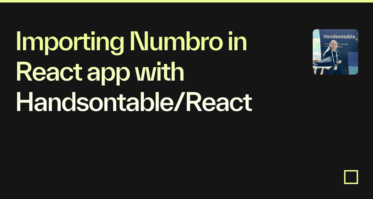 Importing Numbro in React app with Handsontable/React - Codesandbox