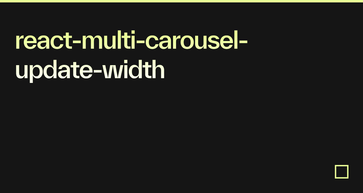react-multi-carousel-update-width - Codesandbox react-multi-carousel-update-width - Codesandbox
