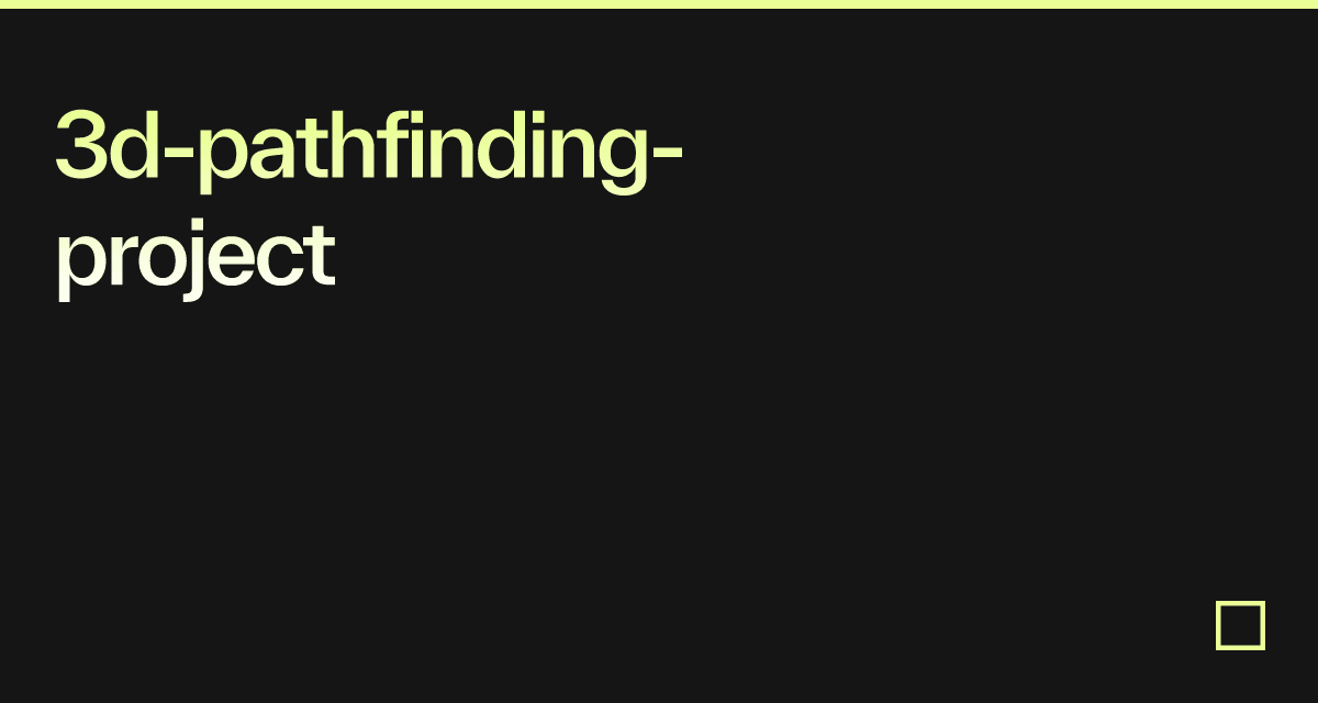3d-pathfinding-project - Codesandbox