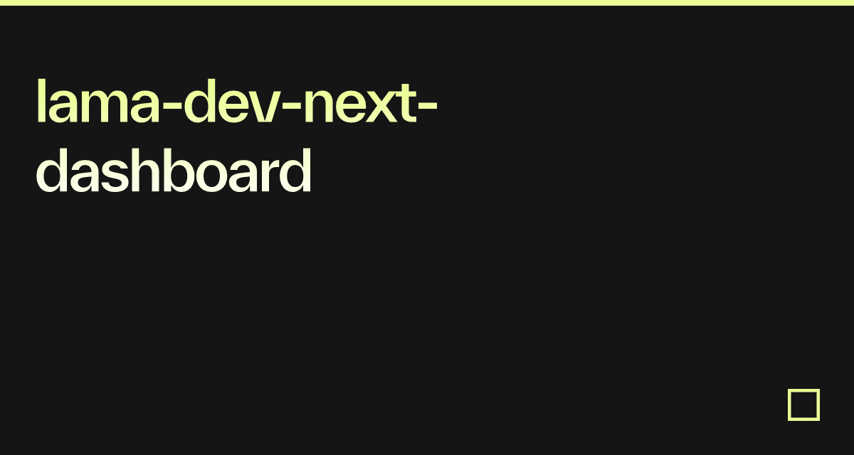 lama-dev-next-dashboard - Codesandbox
