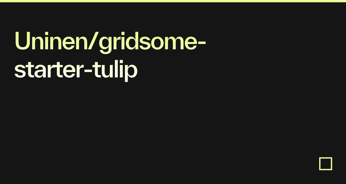 Uninen/gridsome-starter-tulip - Codesandbox