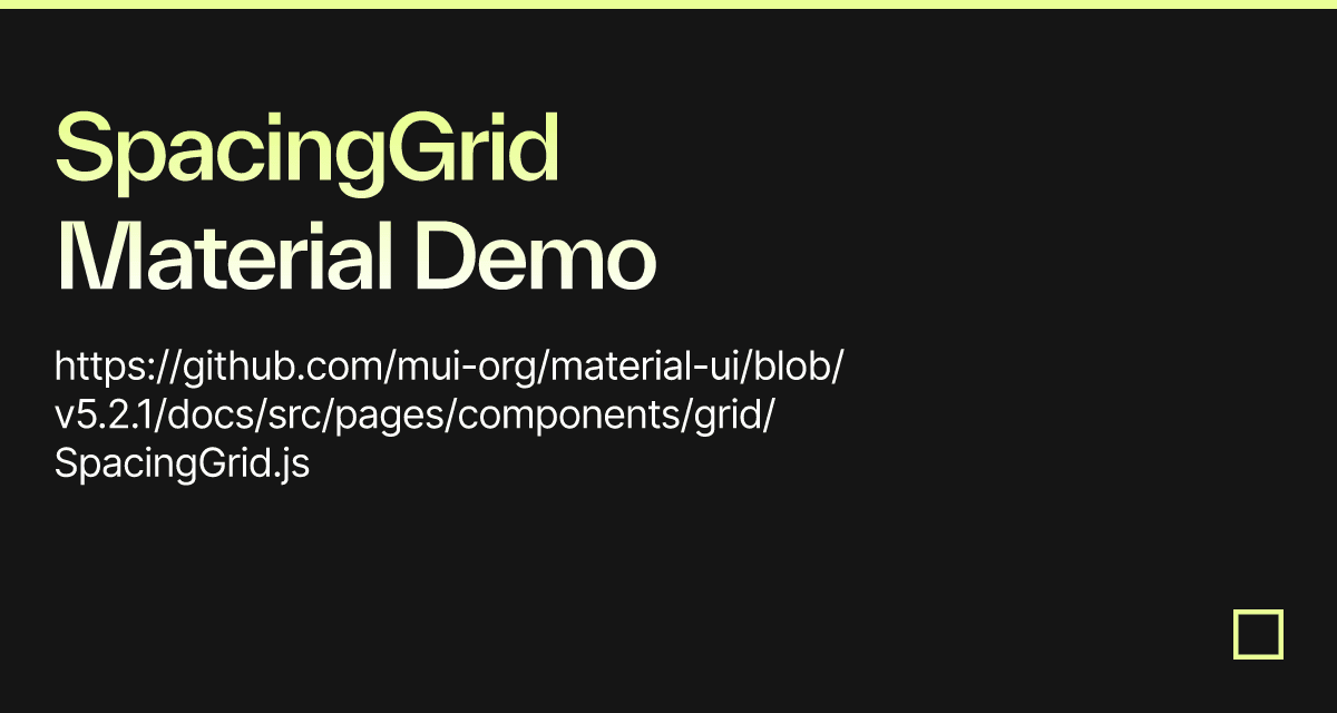 SpacingGrid Material Demo - Codesandbox