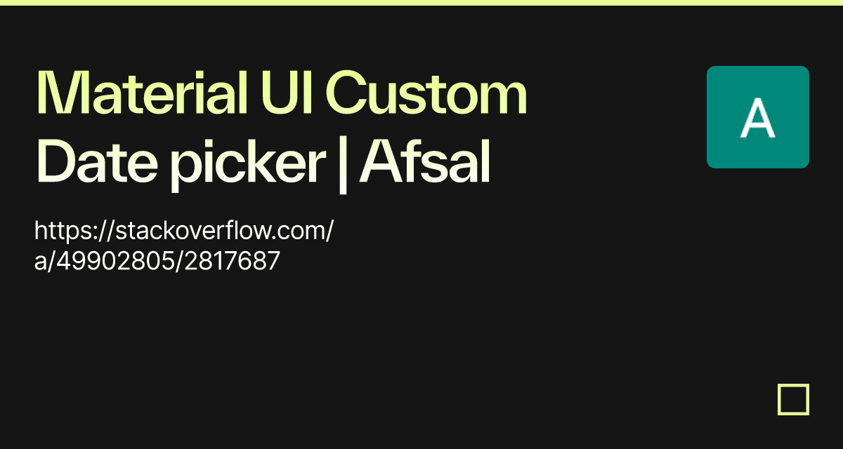 Material Ui Custom Date Picker Afsal Codesandbox