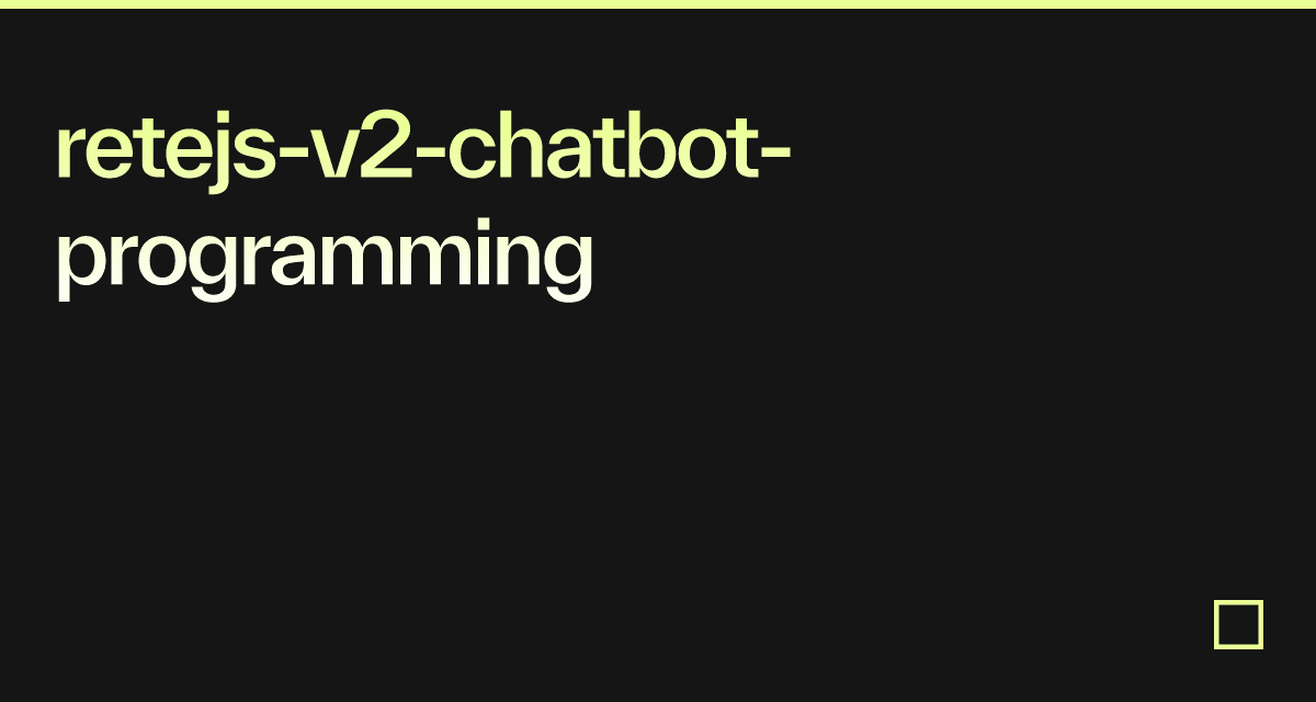 retejs-v2-chatbot-programming - Codesandbox