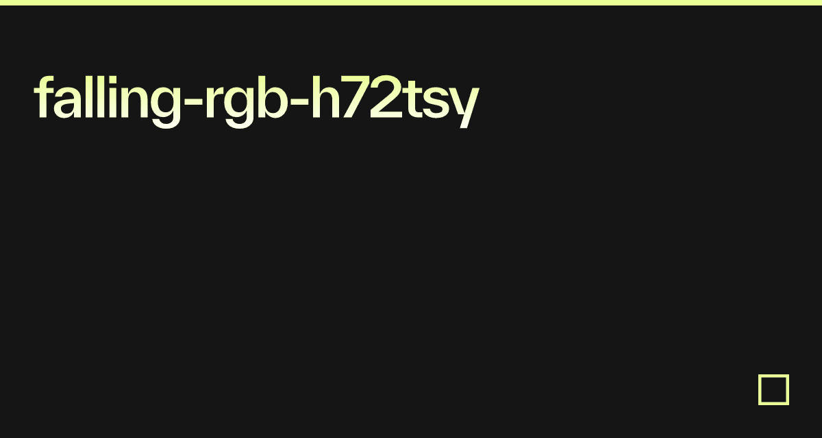 falling-rgb-h72tsy - Codesandbox