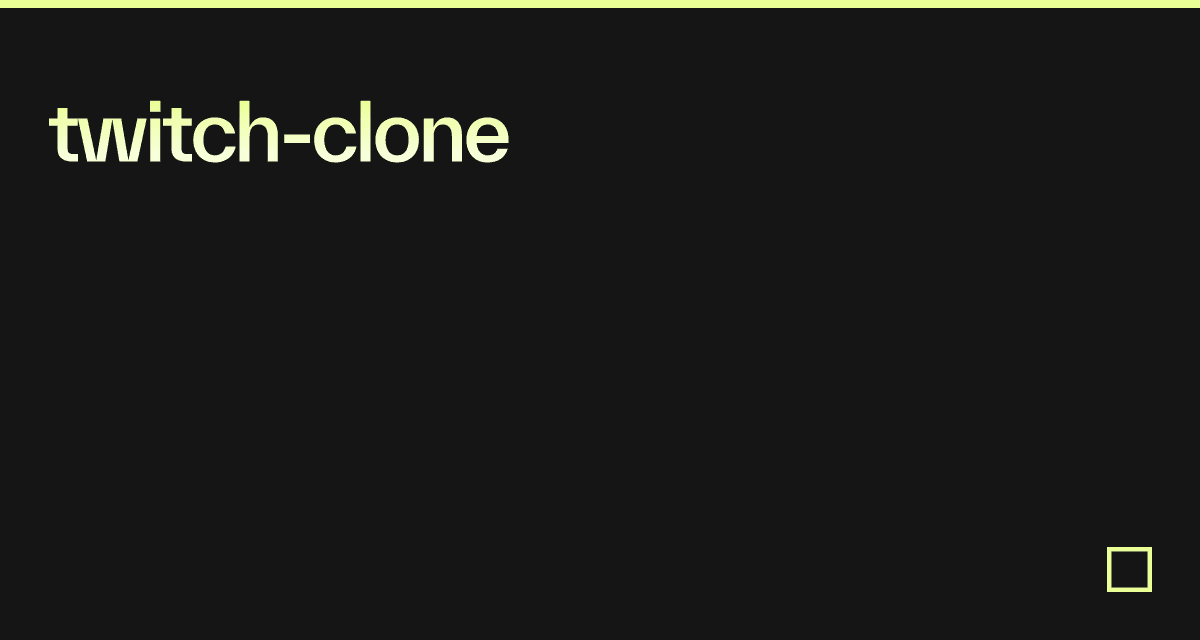 twitch-clone - Codesandbox