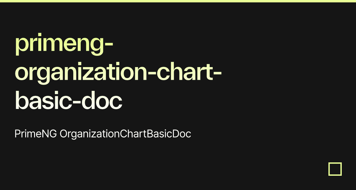 primeng-organization-chart-basic-doc - Codesandbox
