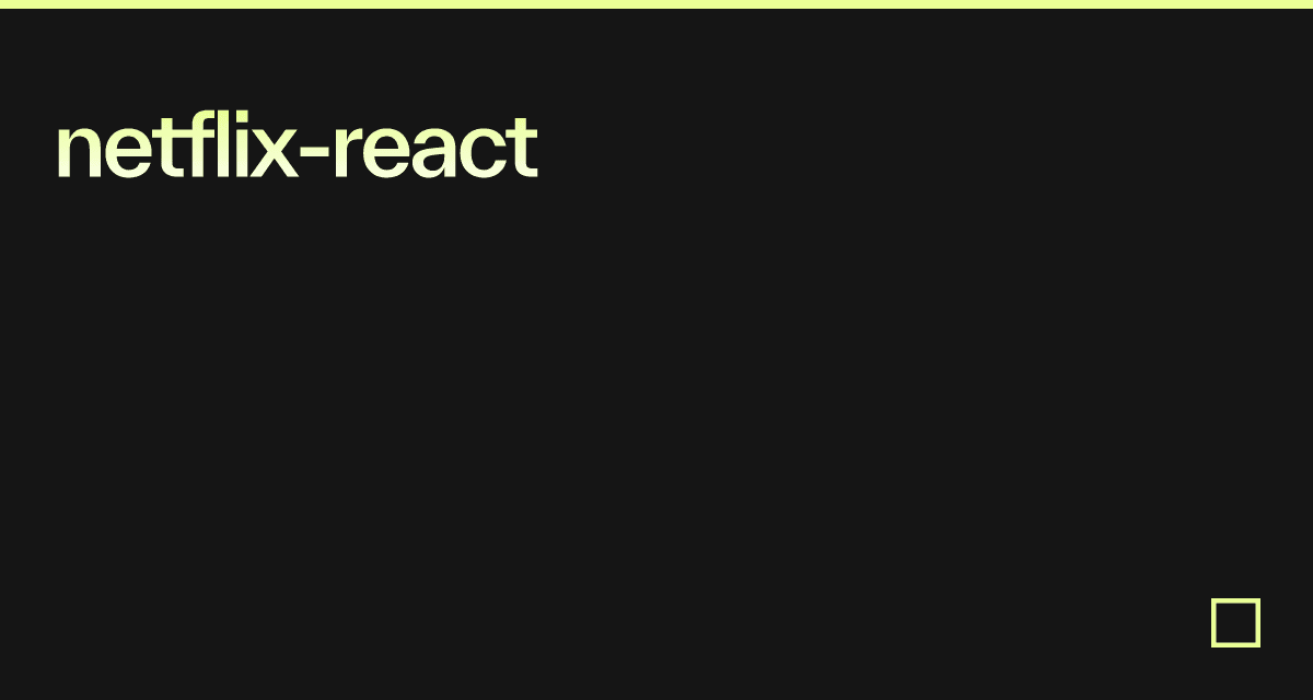 netflix-react - Codesandbox
