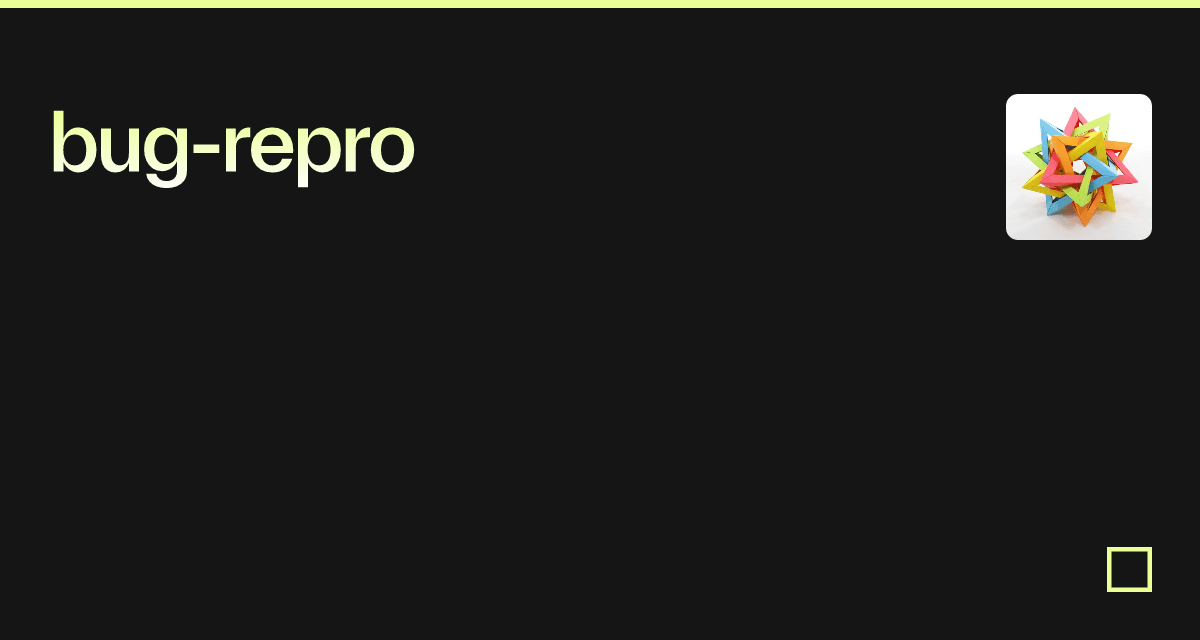 bug-repro - Codesandbox