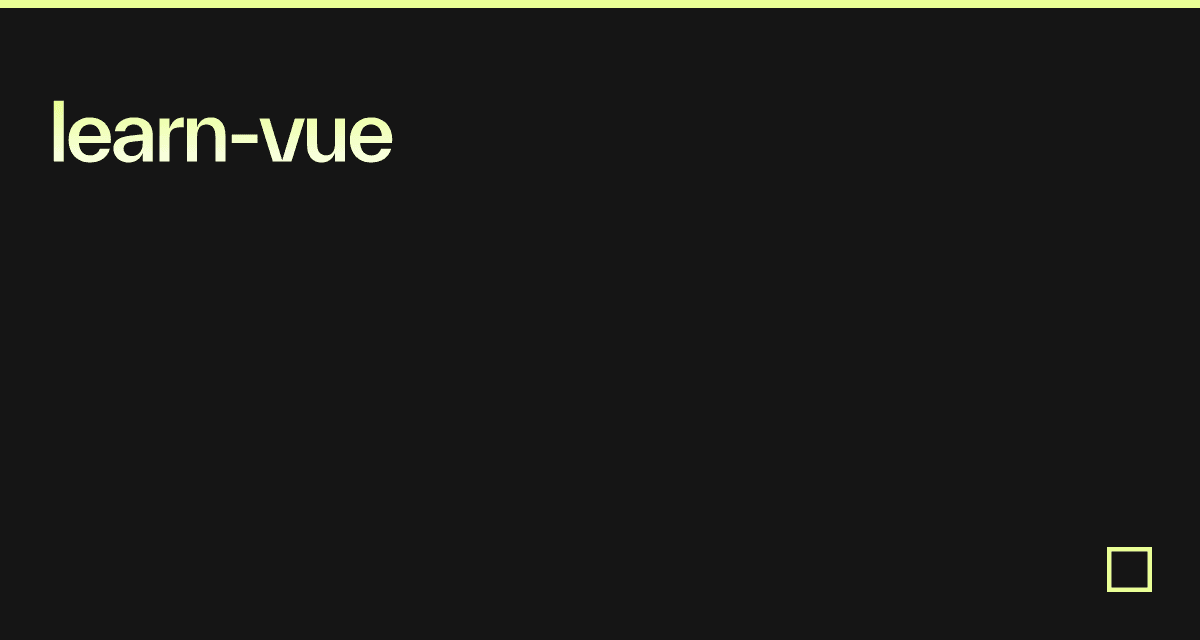 learn-vue - Codesandbox