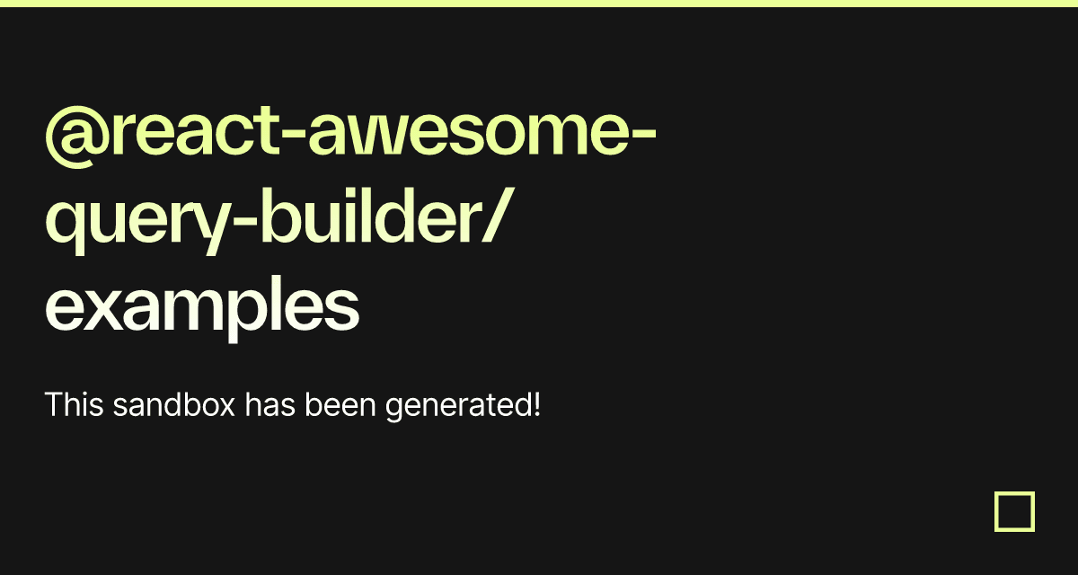 @react-awesome-query-builder/examples - Codesandbox
