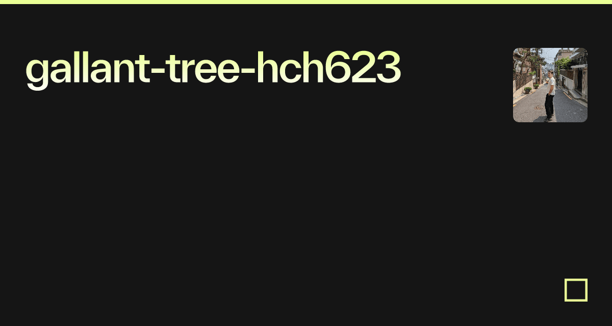 gallant-tree-hch623 - Codesandbox