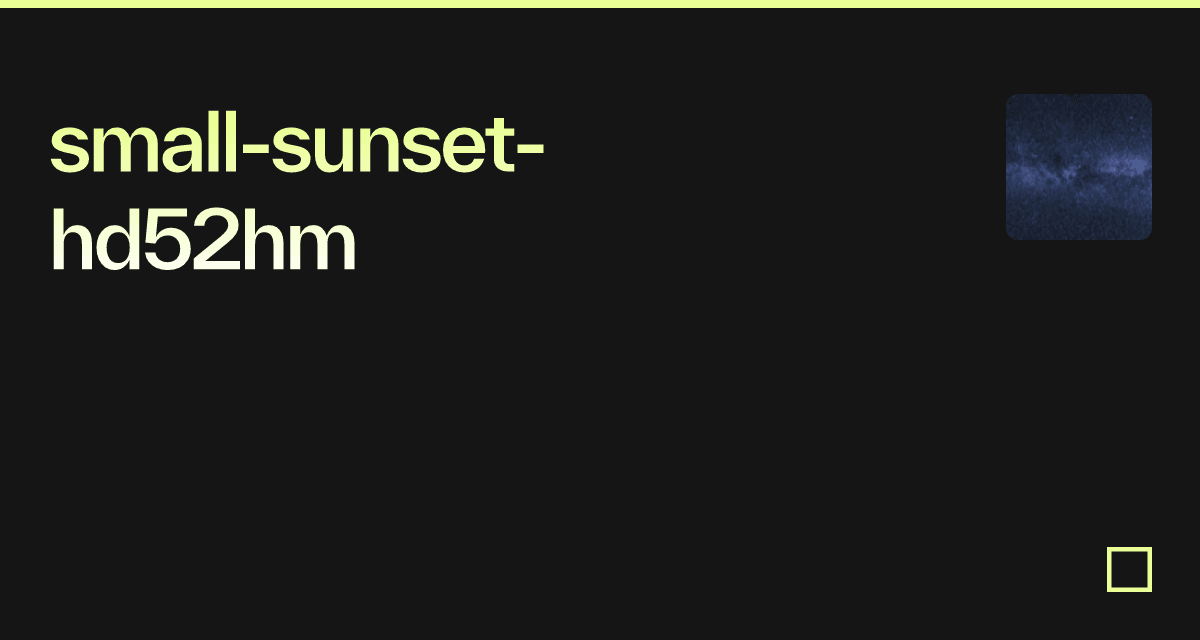 small-sunset-hd52hm - Codesandbox