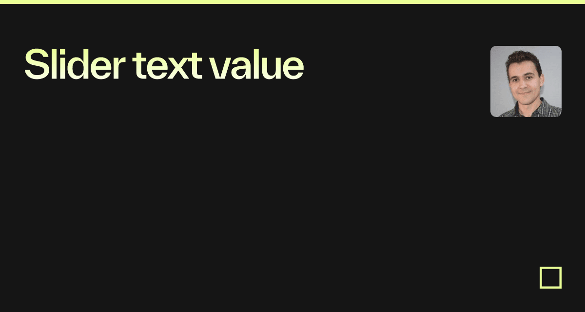 Slider text value - Codesandbox