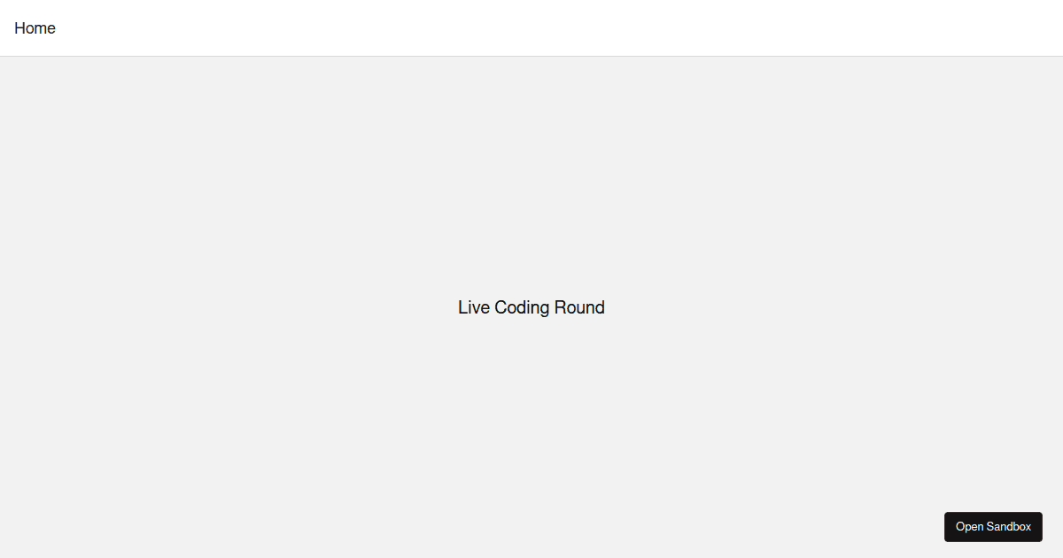 Live Coding Round Codesandbox