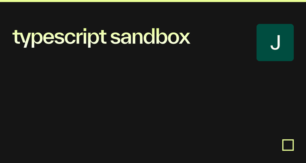 typescript sandbox - Codesandbox