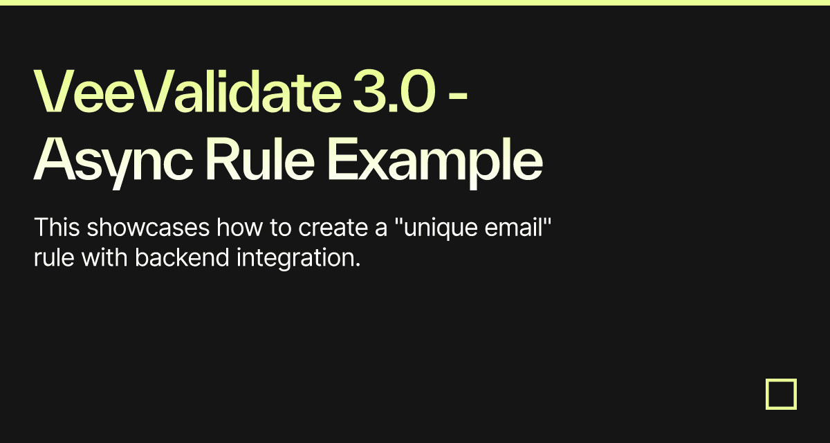 Veevalidate 30 Async Rule Example Codesandbox