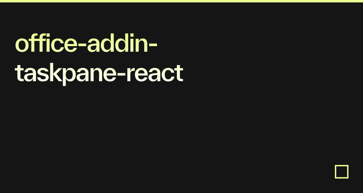 office-addin-taskpane-react - Codesandbox