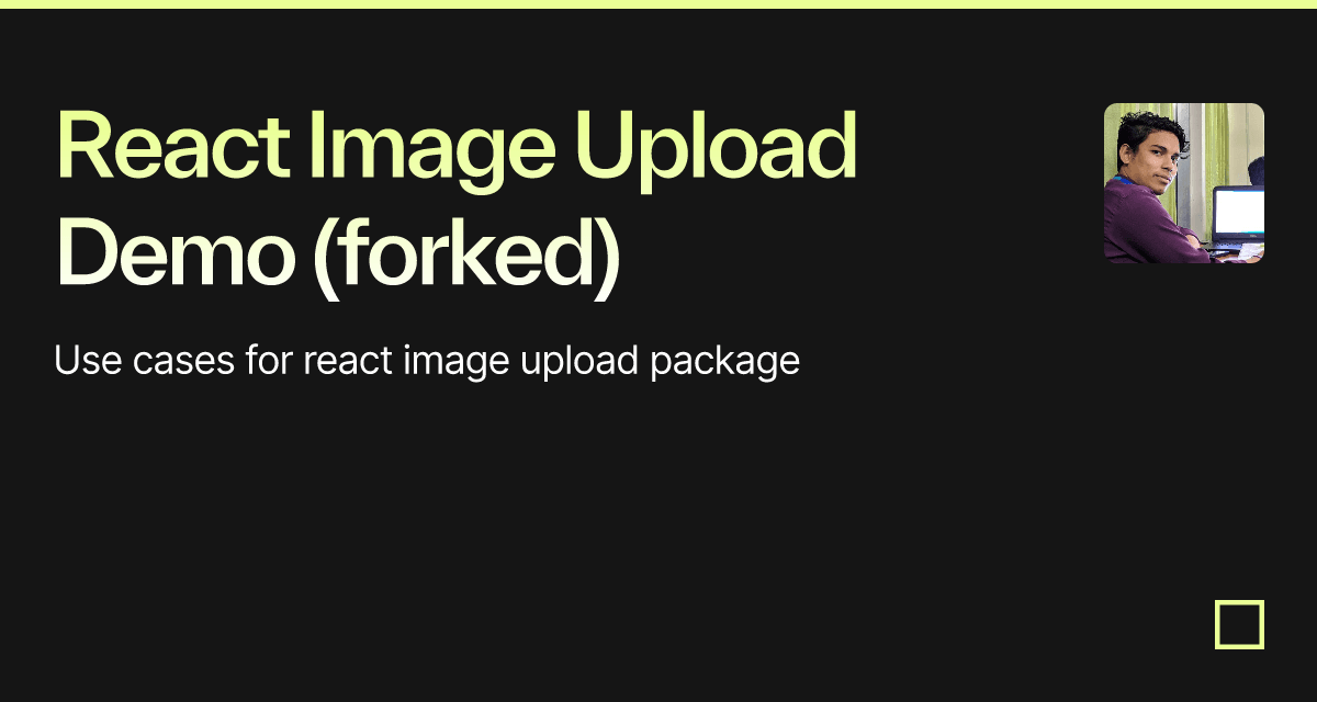 React Image Upload Demo (forked) - Codesandbox