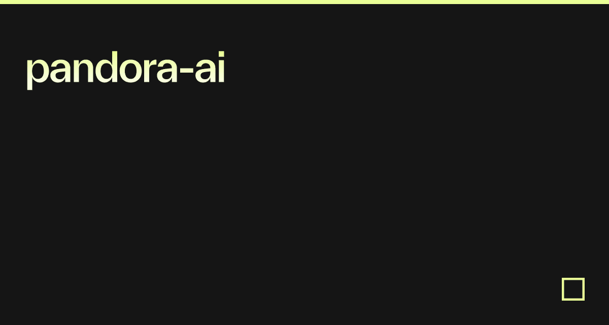 pandora-ai - Codesandbox