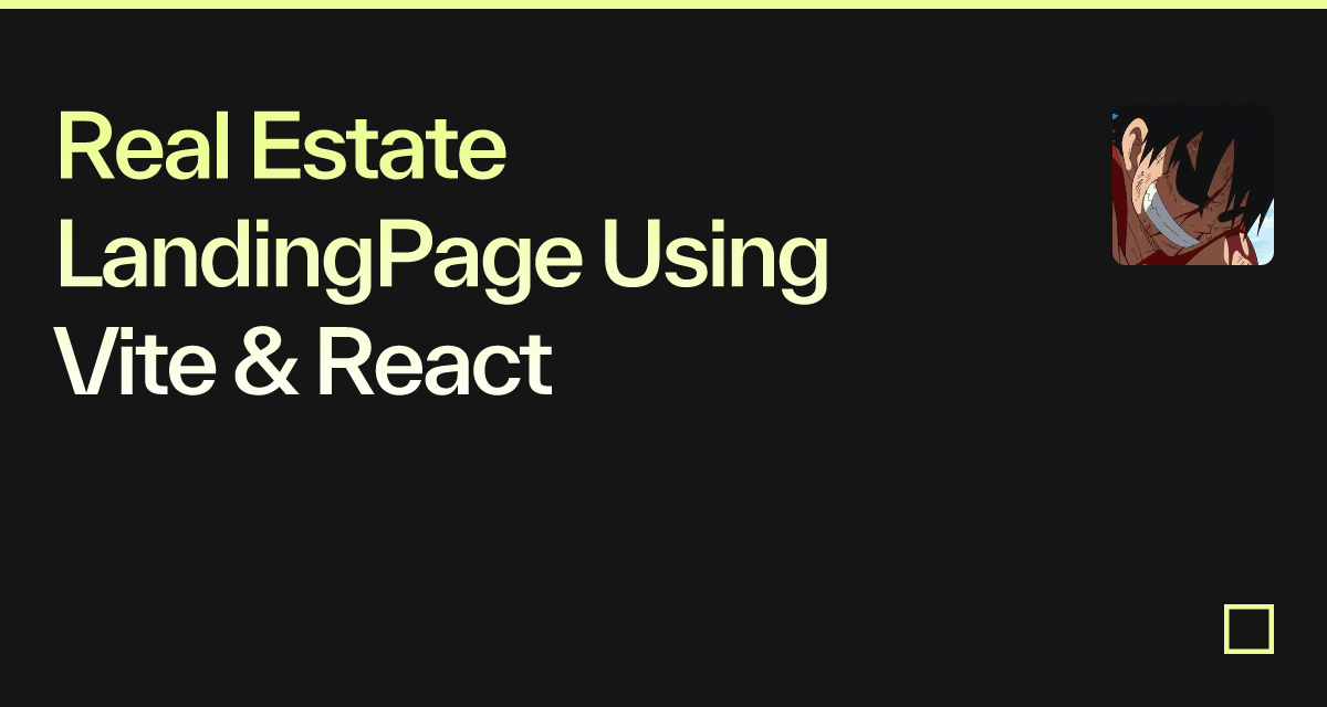 Real Estate LandingPage Using Vite & React - Codesandbox