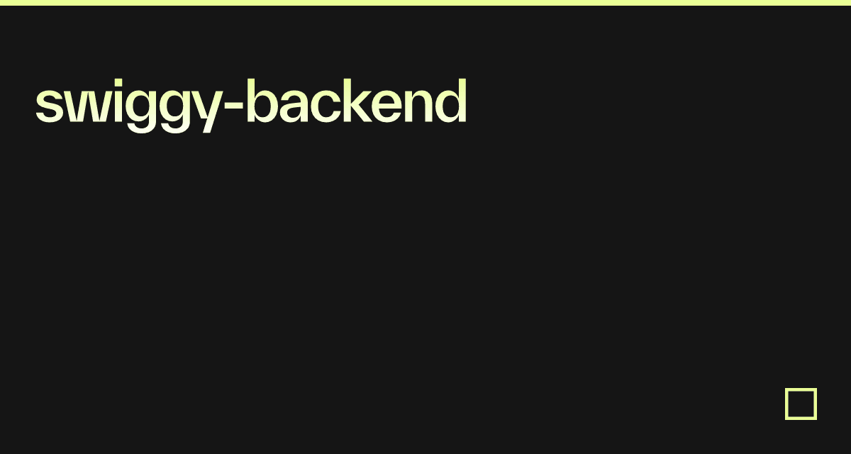 swiggy-backend - Codesandbox