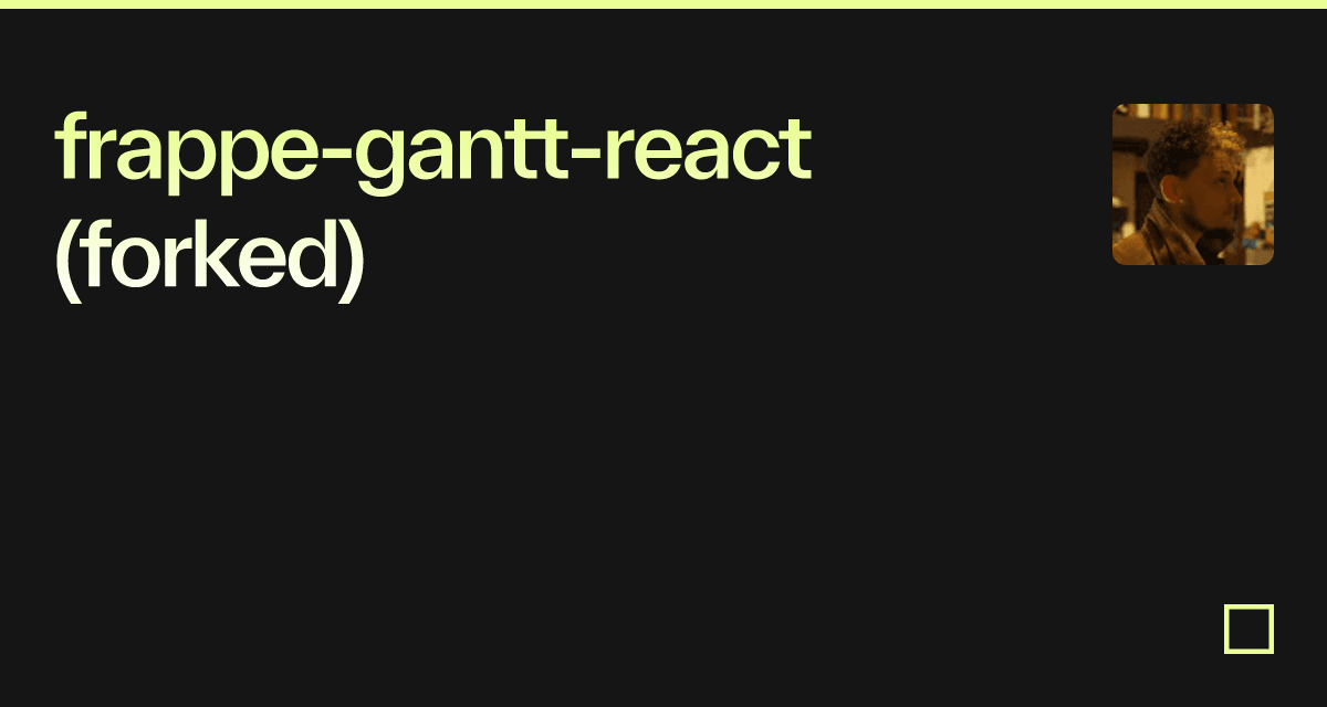 Frappe Gantt React Forked Codesandbox