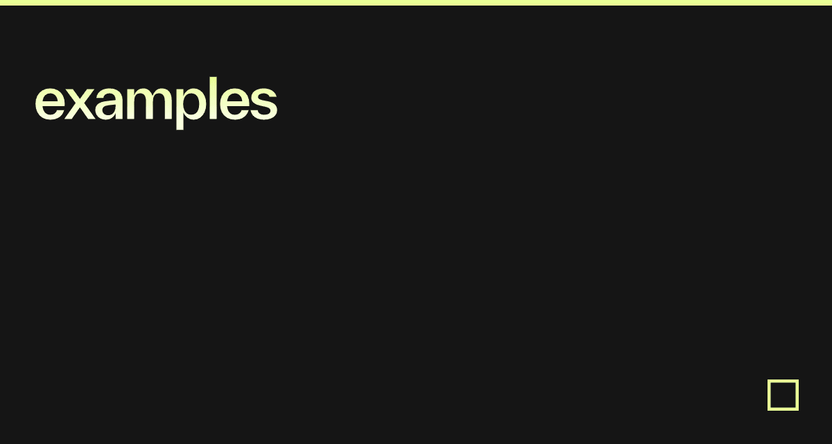 examples - Codesandbox