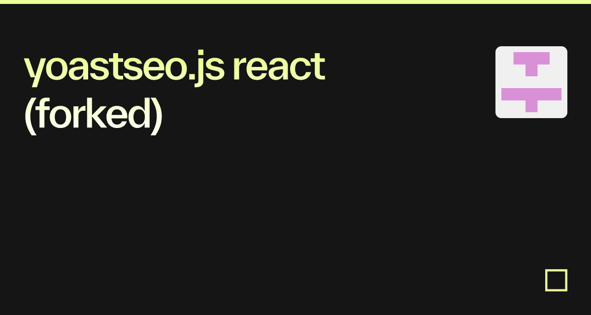 yoastseo.js react (forked) - Codesandbox