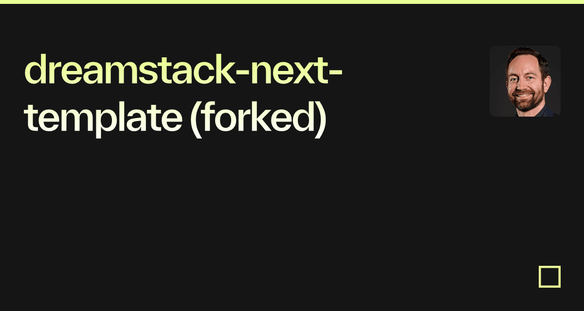 dreamstack-next-template (forked) - Codesandbox