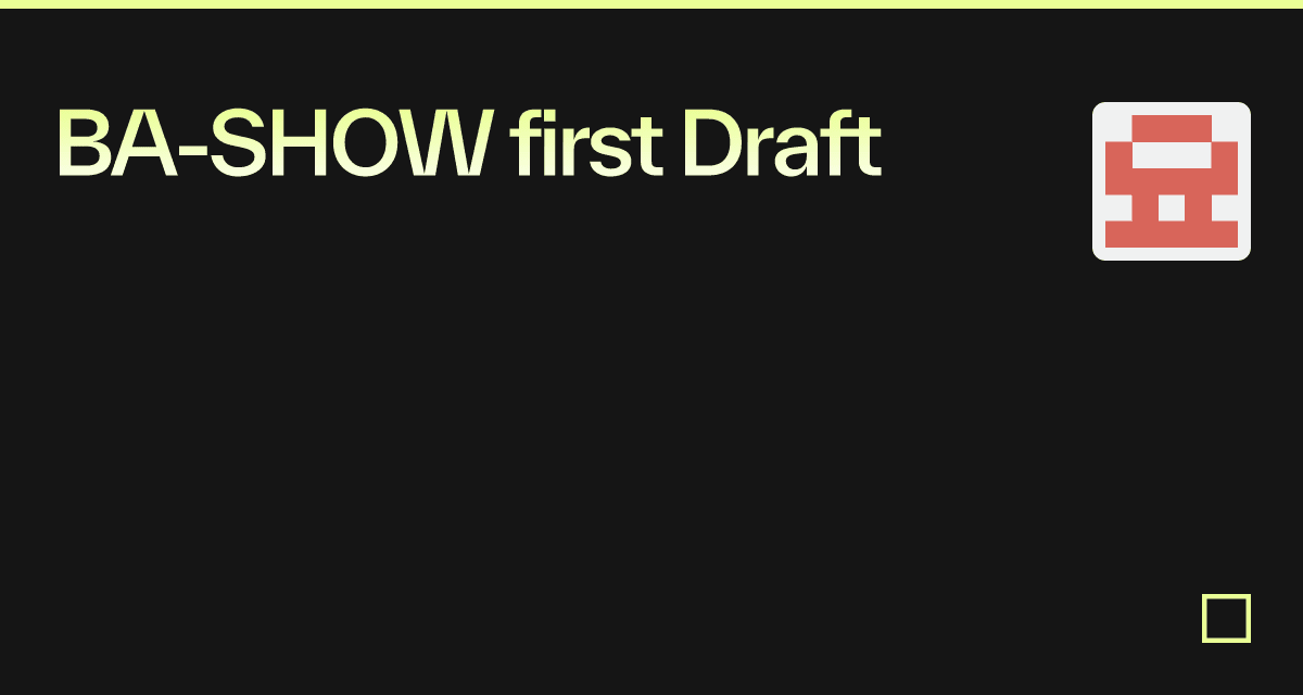 BA-SHOW first Draft - Codesandbox